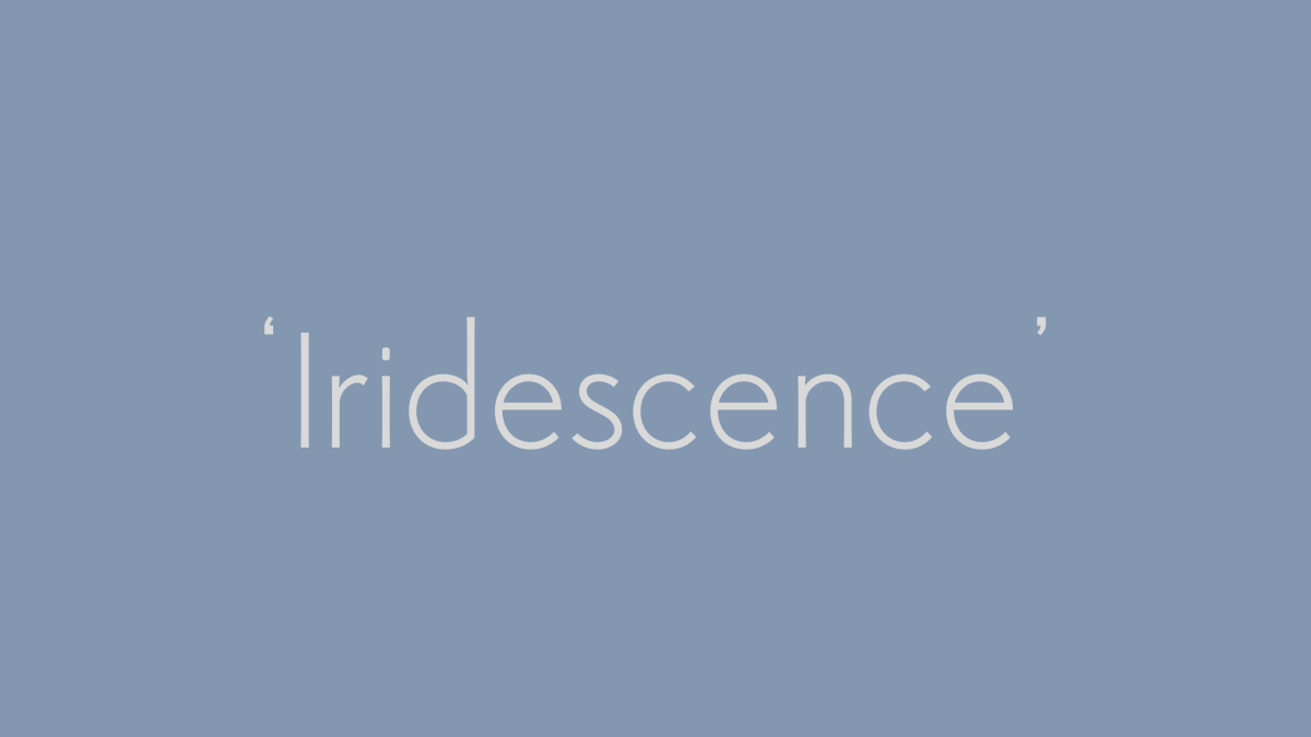 The Kick-About No. 126: New Artworks on the Theme of Iridescence